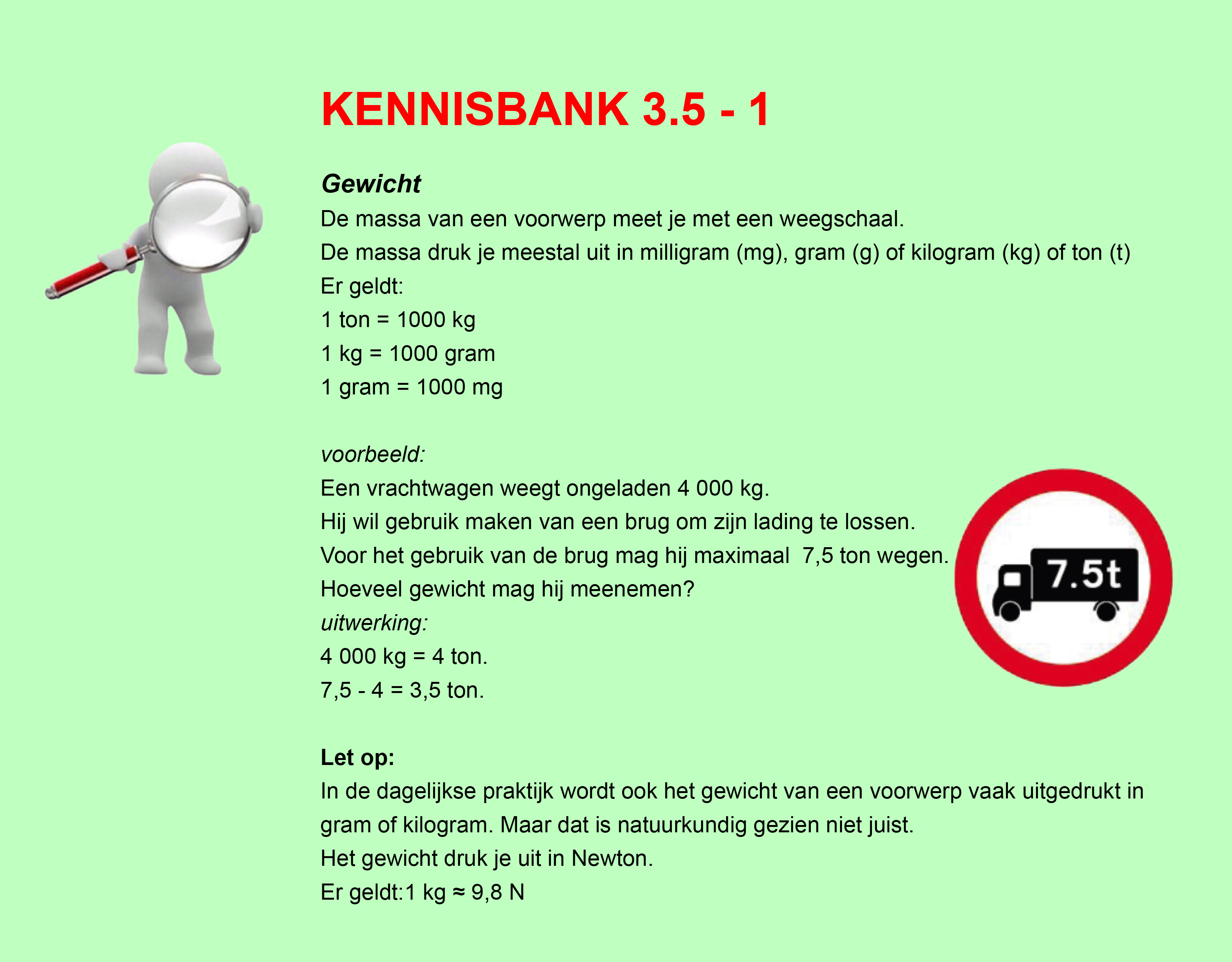 Hoeveel Ton Is 1 Kg Advragen nl